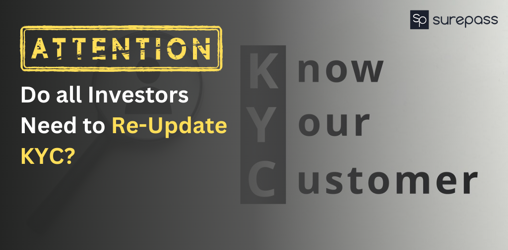 Understanding The New KYC Guidelines for Mutual Fund Investors - Surepass