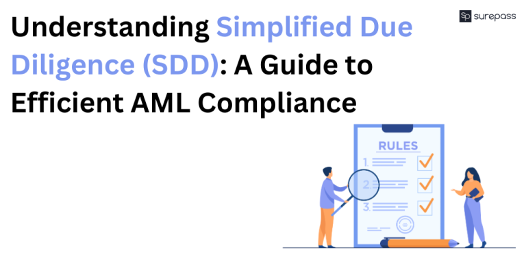 Understanding Simplified Due Diligence (SDD): A Guide to Efficient AML Compliance - SurePass