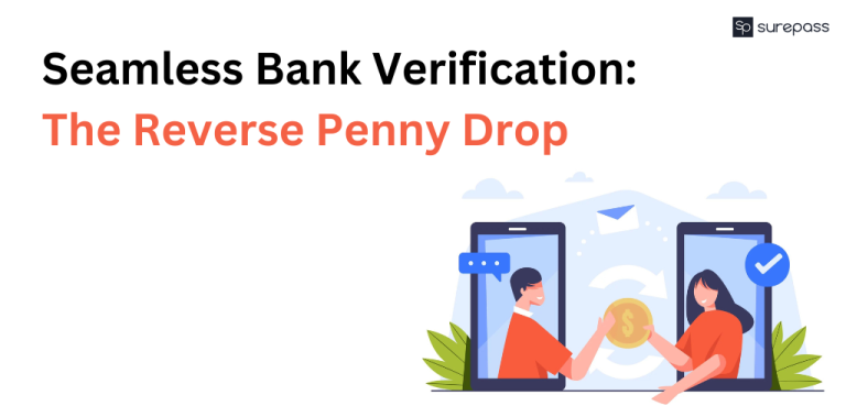 Seamless Bank Verification: The Reverse Penny Drop Explained - SurePass